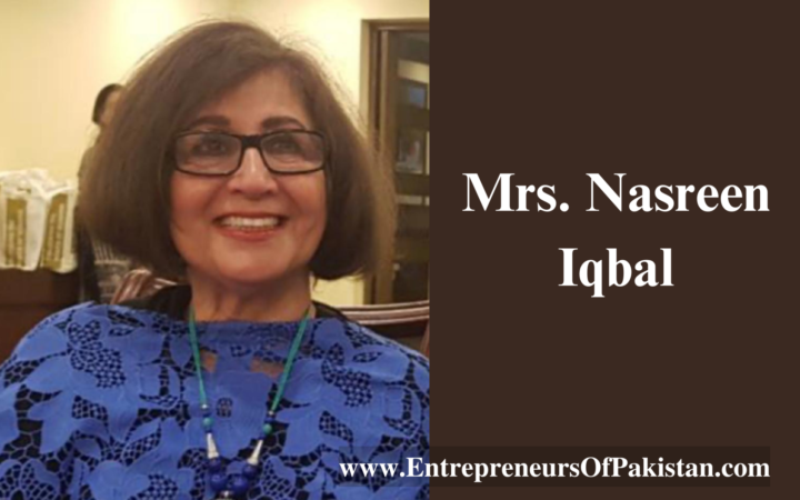 Mrs. Nasreen Iqbal: A Visionary Leader Shaping Education in Pakistan Introduction ...