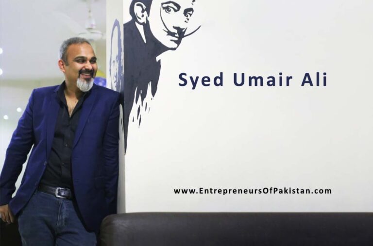 Syed Umair Ali - Pakistan's Media Maestro - Entrepreneurs Of Pakistan
